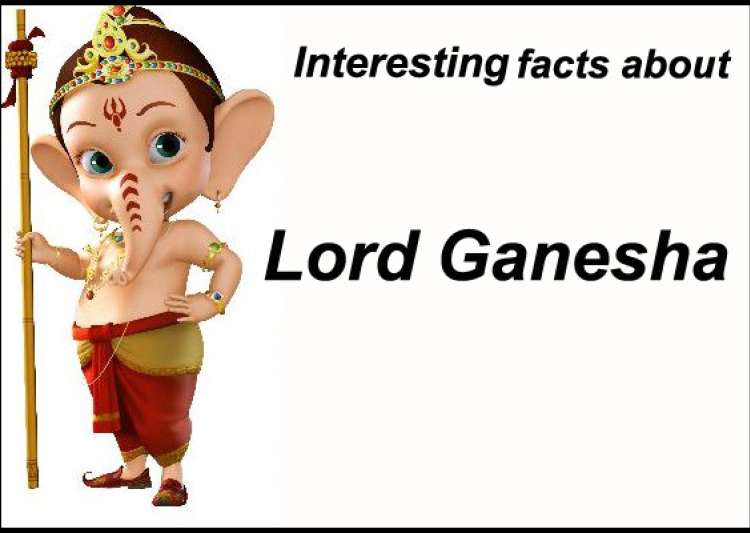 Interesting facts about Lord Ganesha (view pics) Interesting facts about Lord Ganesha (view pics)