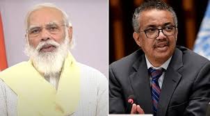PM Modi WHO DG Tedros Adhanom Ghebreyesus COVID-19 global collaboration ...