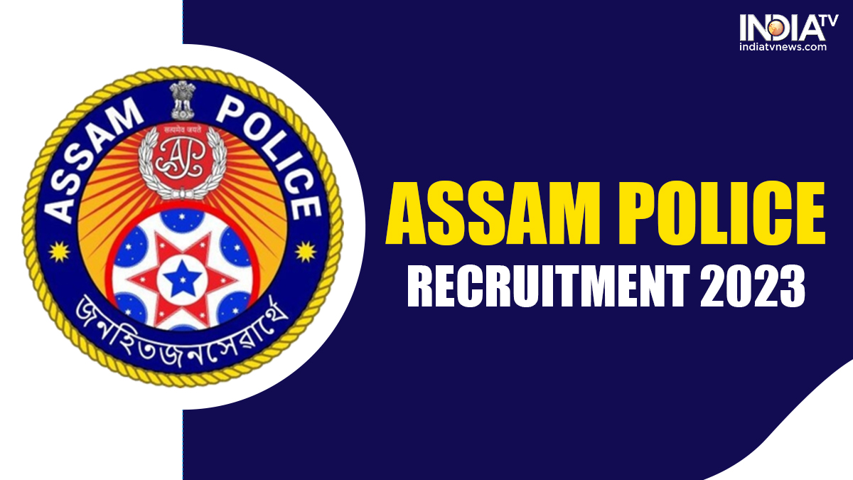 Assam Police Recruitment 2023: Notification out for 5,563 SI, Constable ...