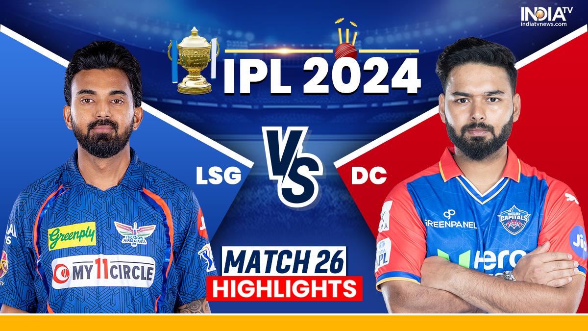 LSG vs DC live score IPL 2024: Lucknow Super Giants vs Delhi Capitals ...