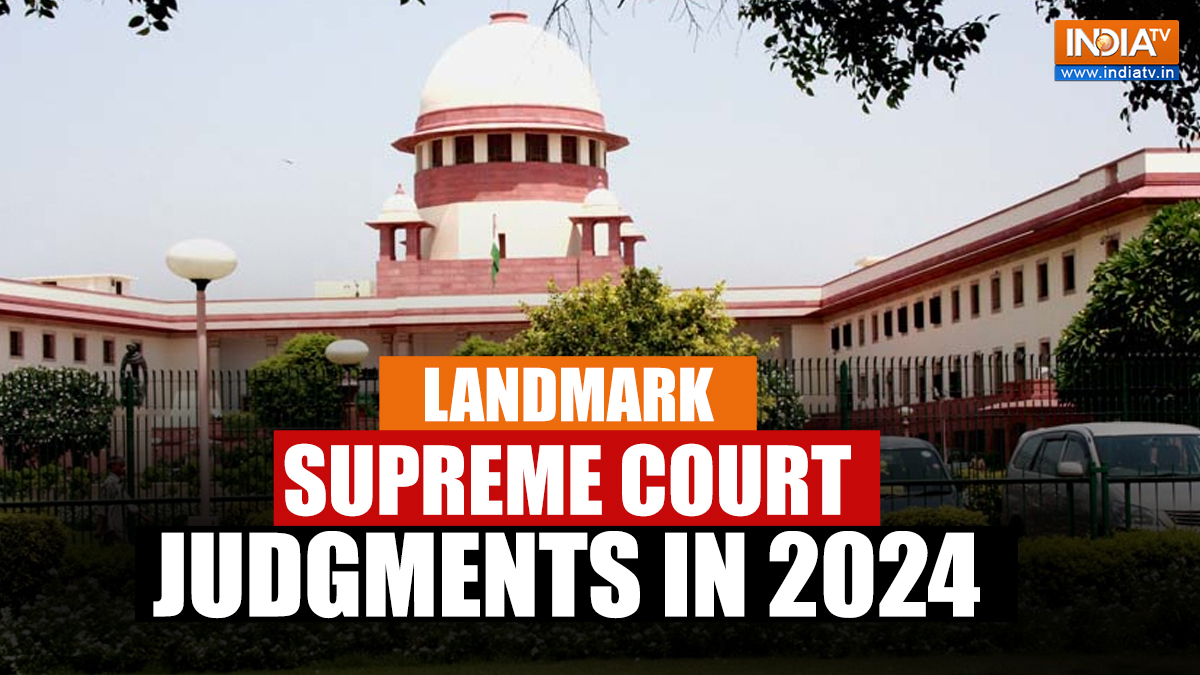 Yearender 2024: A look at 10 big Supreme Court judgments | India News ...