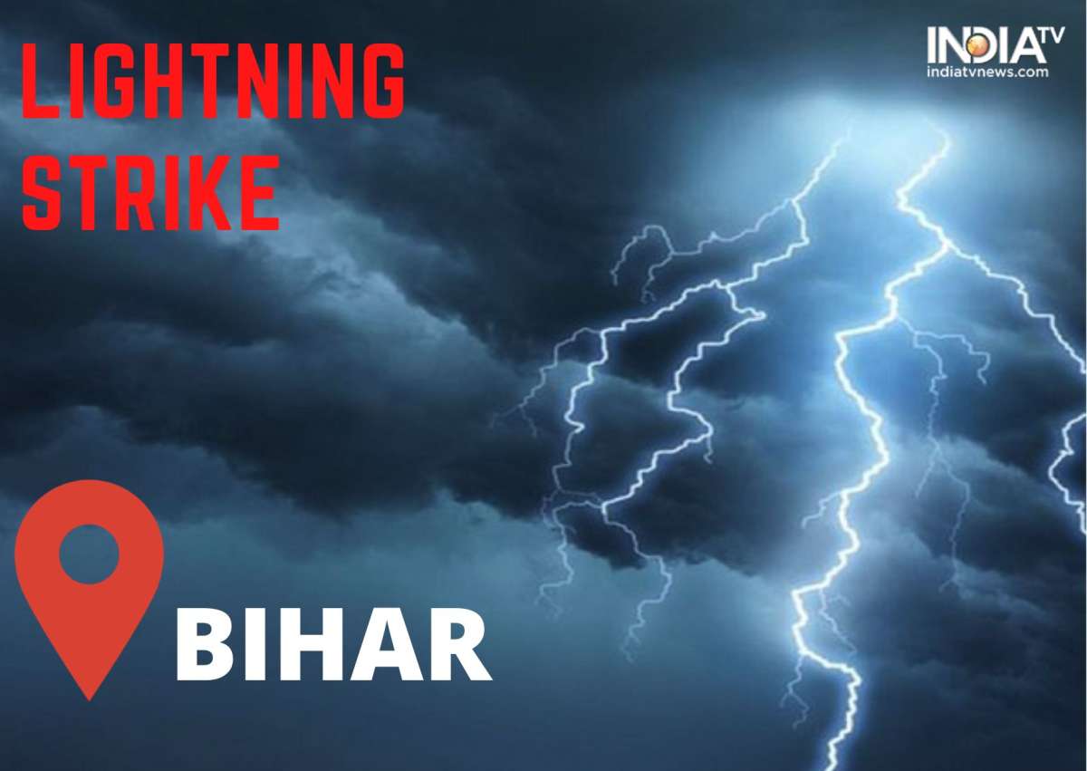 Bihar: 22 killed after lightning strikes in parts of state | Check district-wise death count ...