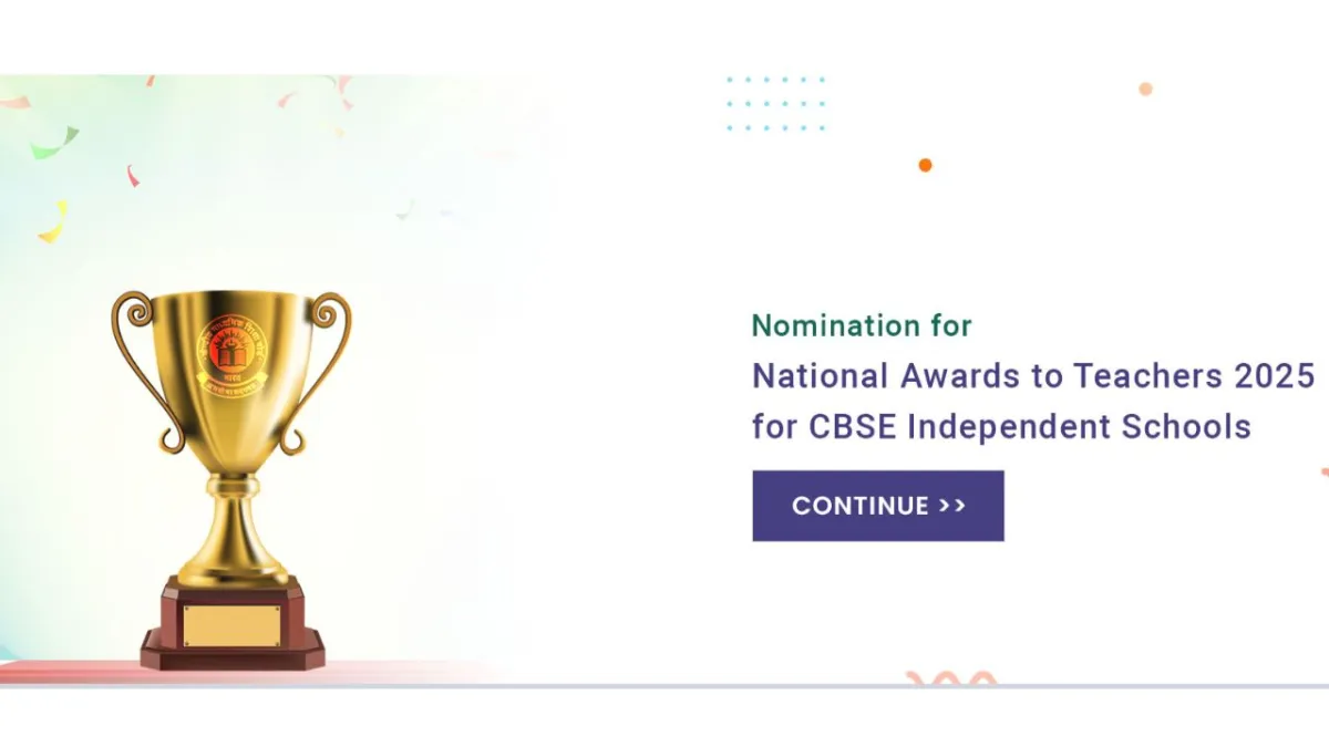 CBSE opens registrations for National Awards to Teachers 2025: Check ...