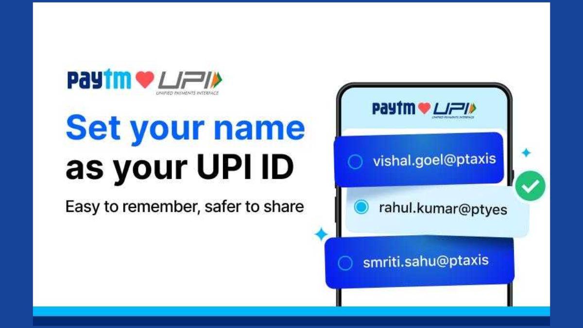 Paytm launches personalised UPI IDs to boost privacy and simplify ...