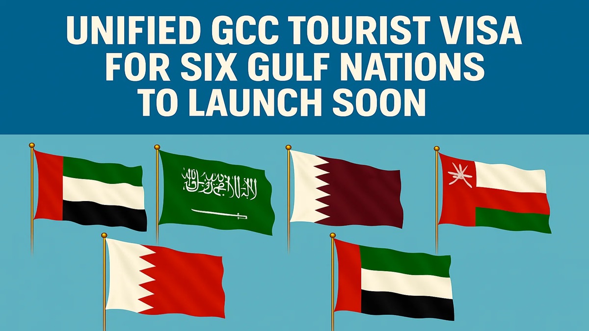 Unified GCC tourist visa for six Gulf nations to launch soon: What to ...