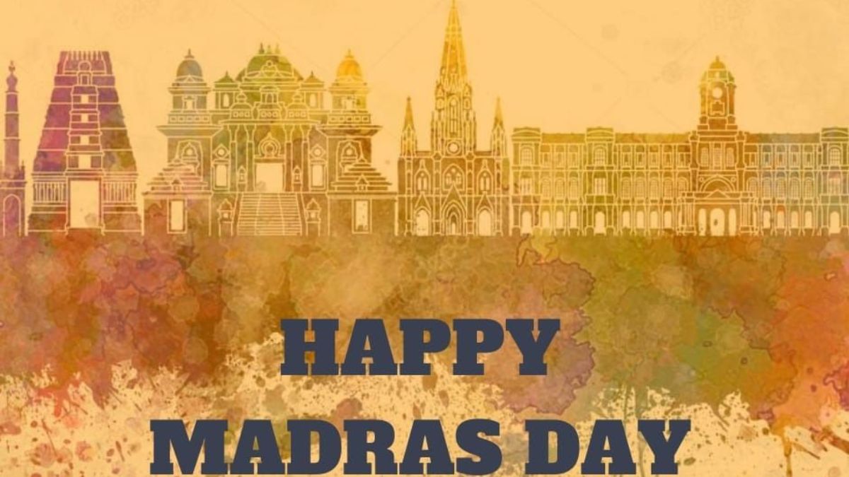 Madras Day 2025: Best wishes, quotes, images and drawings for Chennai's ...