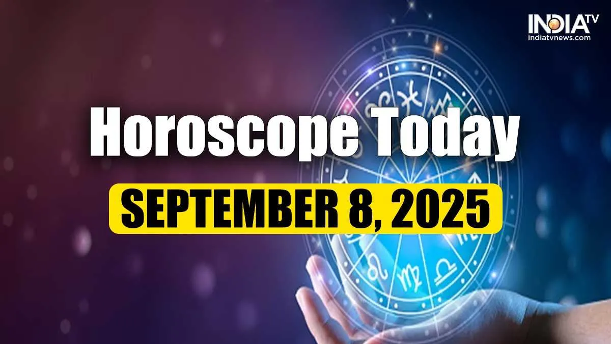 Today horoscope, daily horoscope 8 September 2025: Aries to Pisces ...