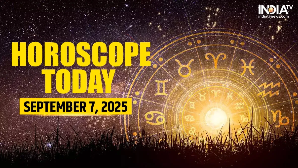 Today horoscope: 7 September 2025 daily horoscope for Aries, Taurus ...