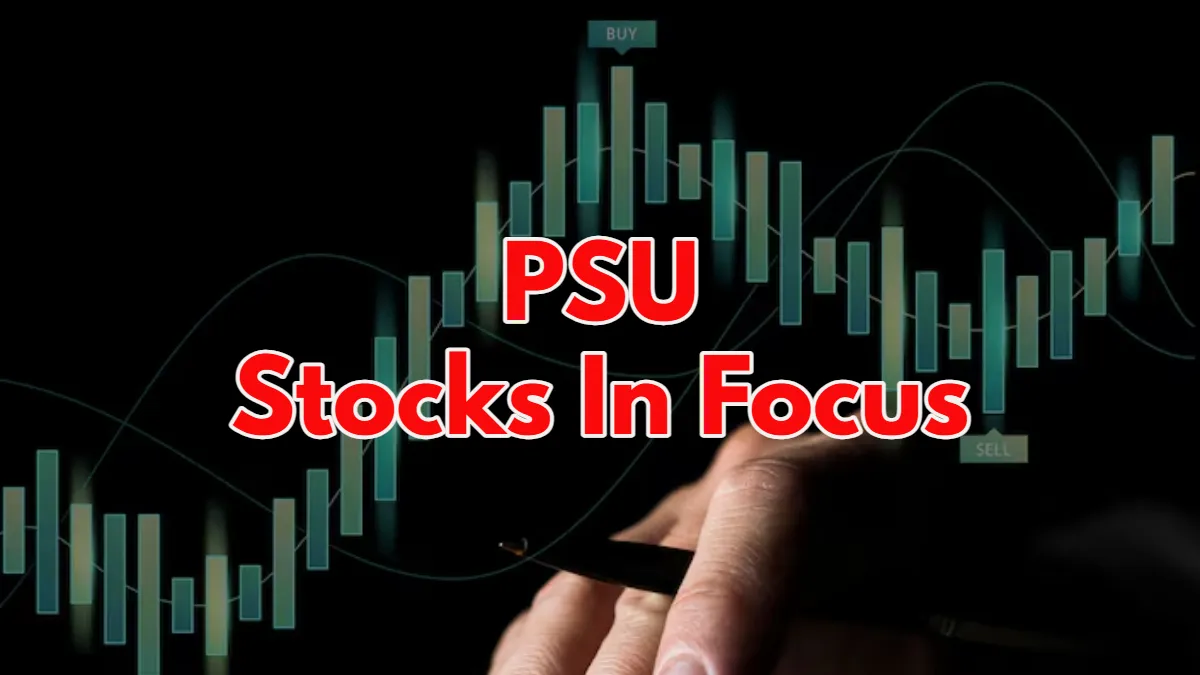 PSU Stock in Focus: From BEL to Coal India, shares of these companies ...
