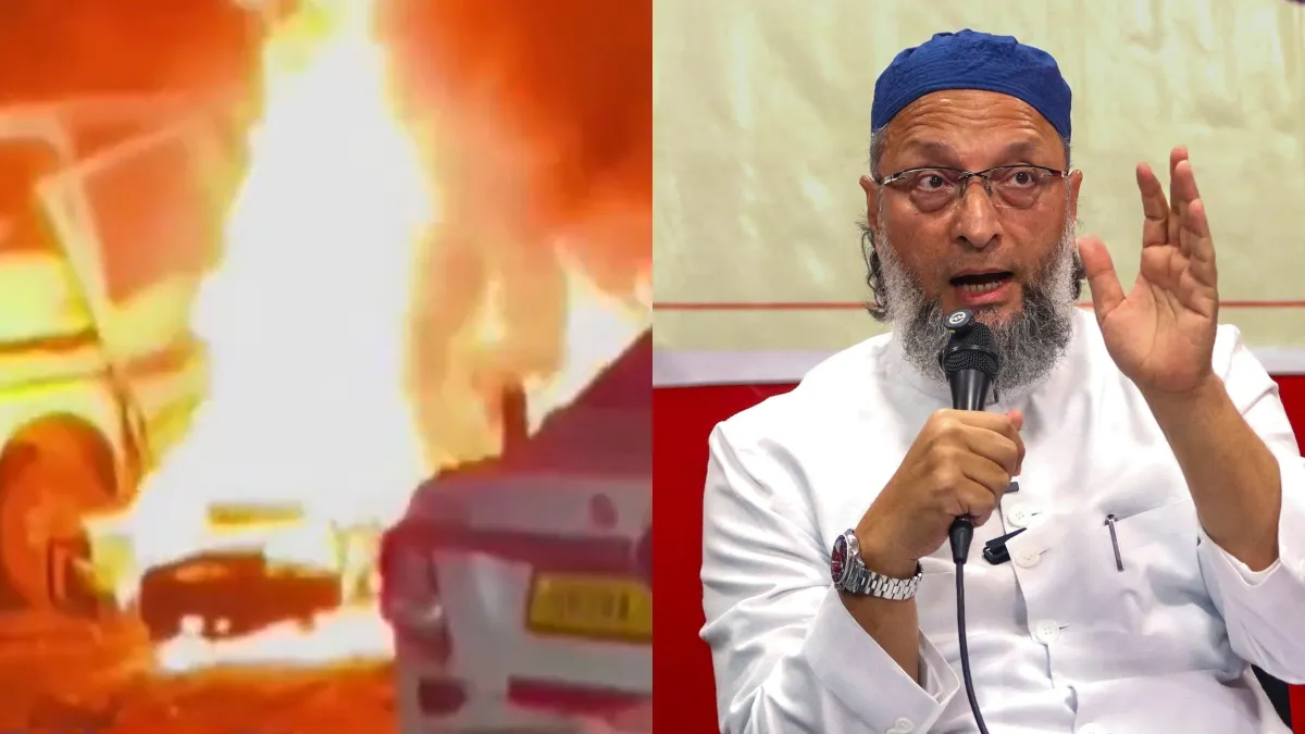 Delhi car blast: Asaduddin Owaisi reacts to tragedy, 'Those responsible ...