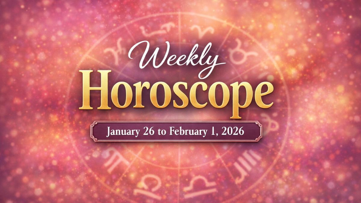 Weekly horoscope January 26–February 1, 2026: Zodiac predictions ...