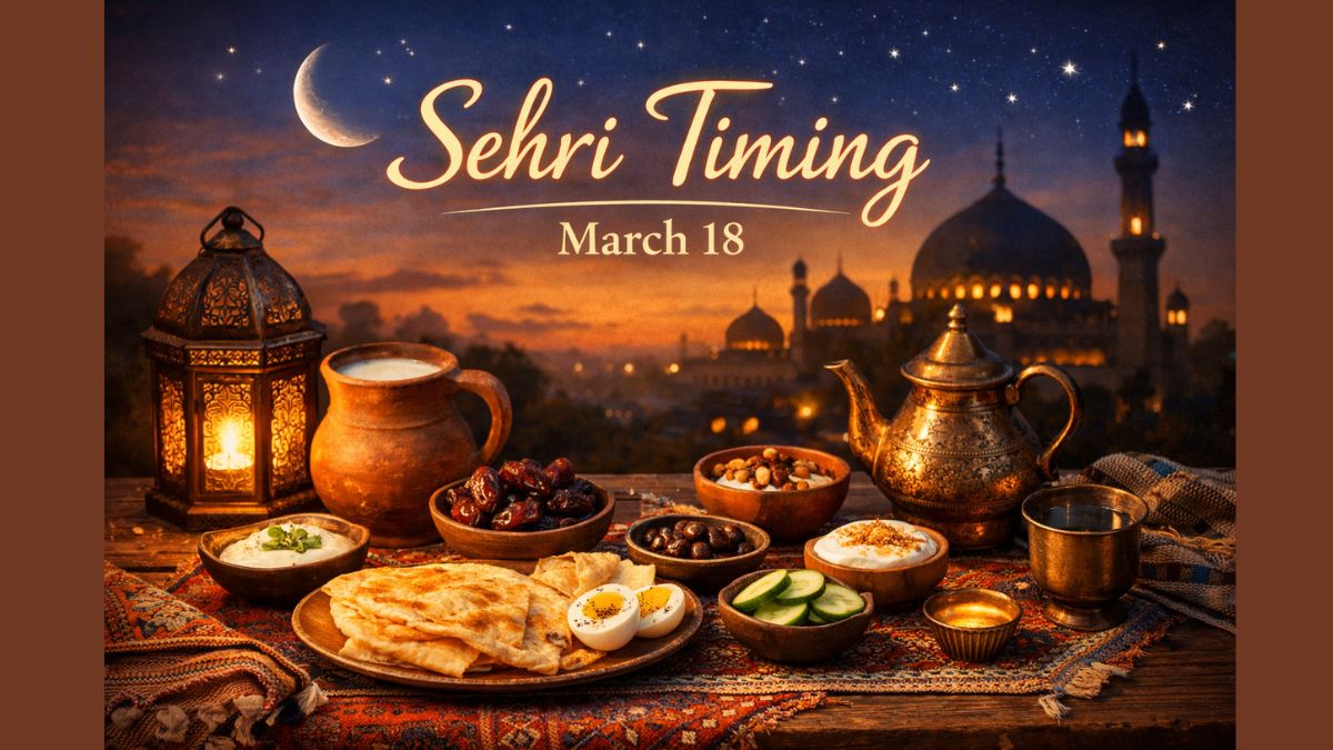 Sehri time today, March 18: City-wise Ramadan 2026 timings for Delhi ...