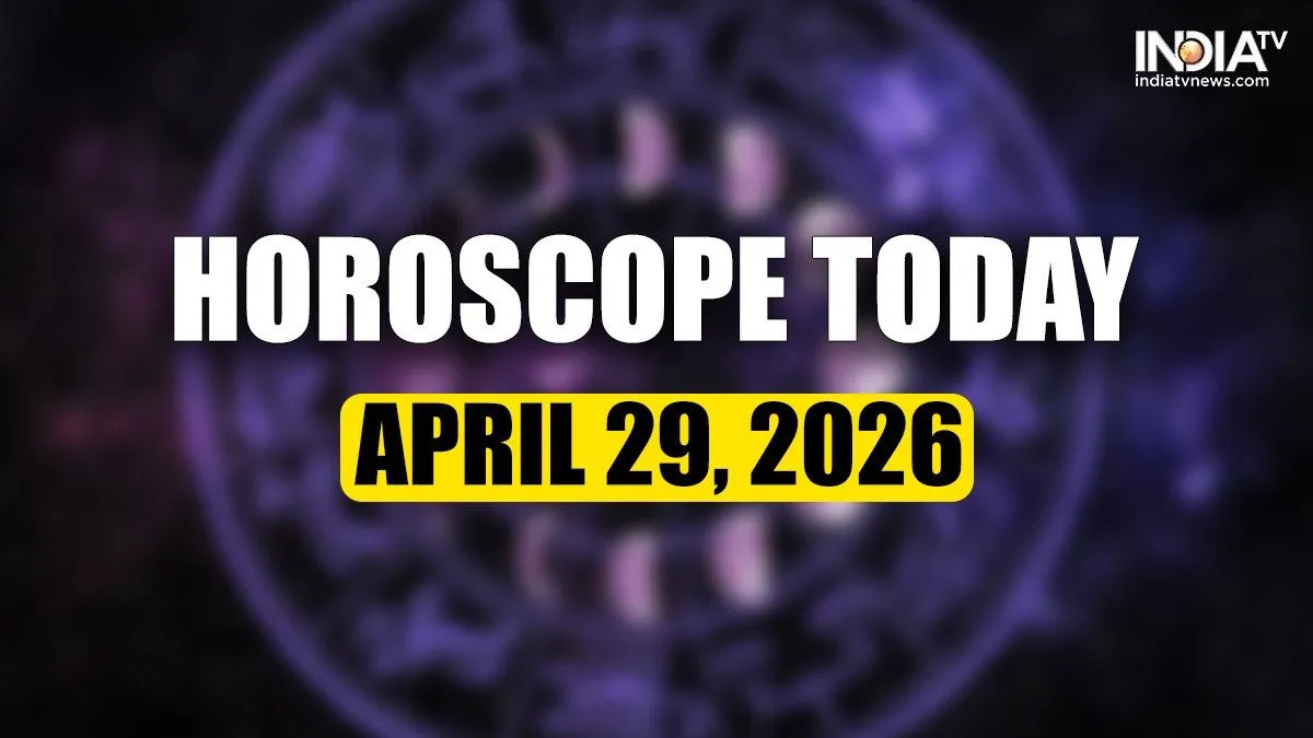 Horoscope today, April 29, 2026: What the stars have in store for your ...