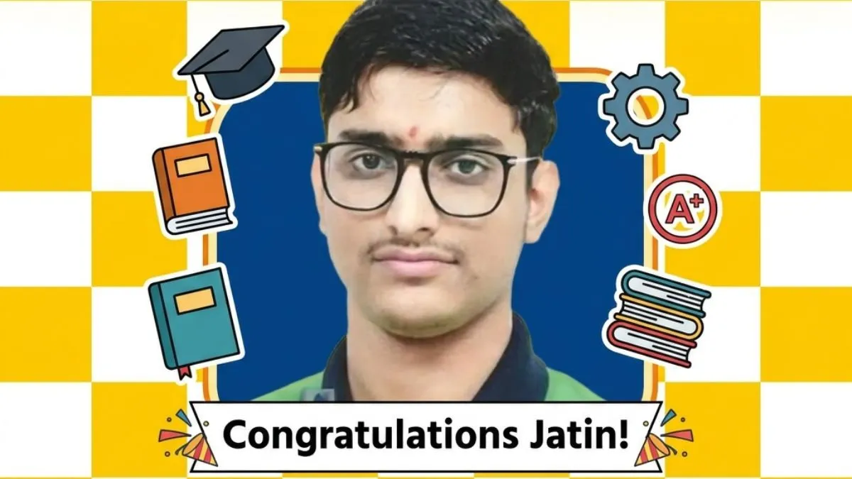 JEE Advanced Topper Jatin Chahar's father - 'My son has always been an ...