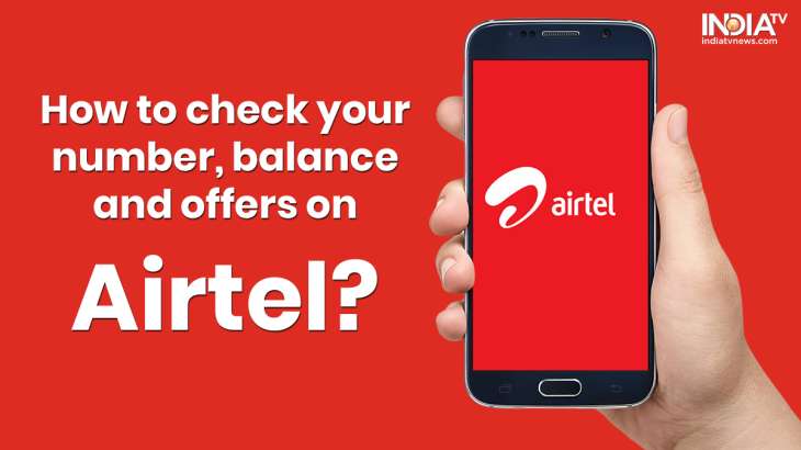 How to check Airtel number, data balance, special offers and more ...
