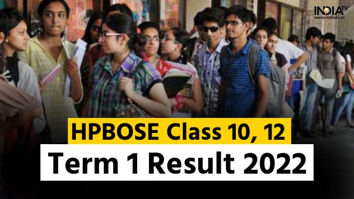 HPBOSE Term 1 Result 2022 for class 10 12 released on hpbose org check ...
