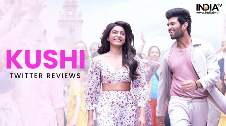 Kushi Twitter Reviews: Fans hail Samantha Prabhu-Vijay Deverakonda's engaging love story ...