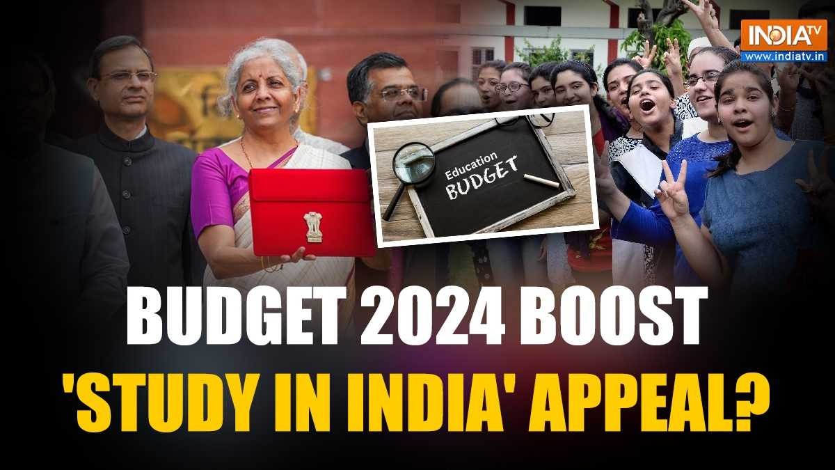 Union Budget 2024: What makes Study in India more attractive in Budget ...