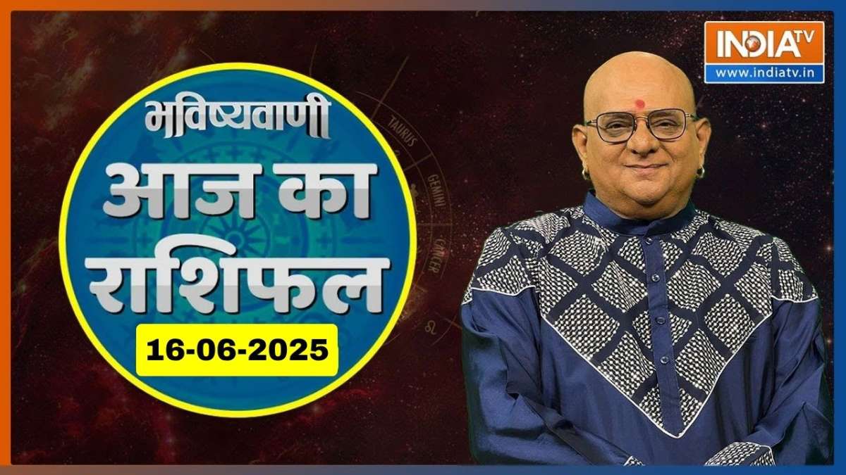Aaj Ka Rashifal, 16 June, 2025: Shubh Muhurat | Today Bhavishyavani ...
