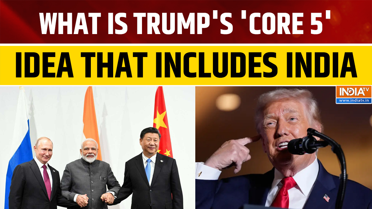 What is Trump's Core 5 Bloc and How India Fits In- All You Need To Know?
